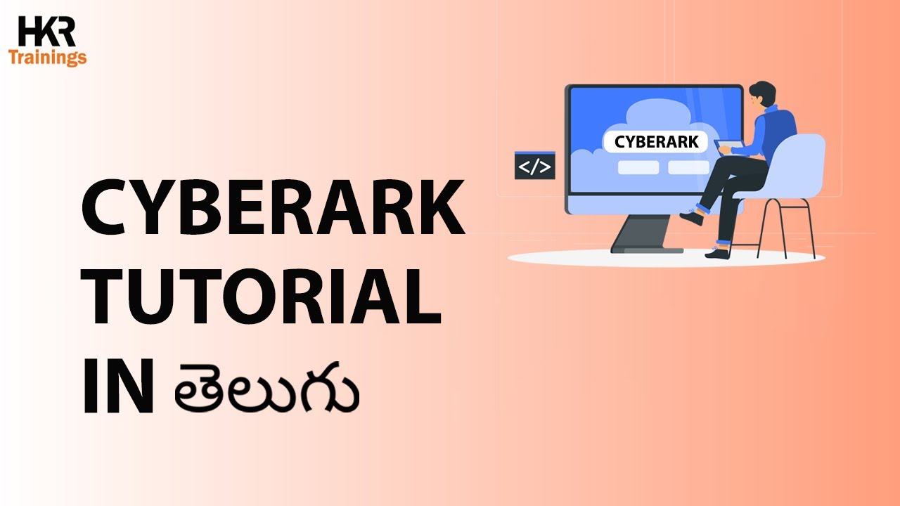 What Is CyberArk Cyberark Tutorial CyberArk Training Details In what-is-cyberark-cyberark-tutorial-cyberark-training-details-in