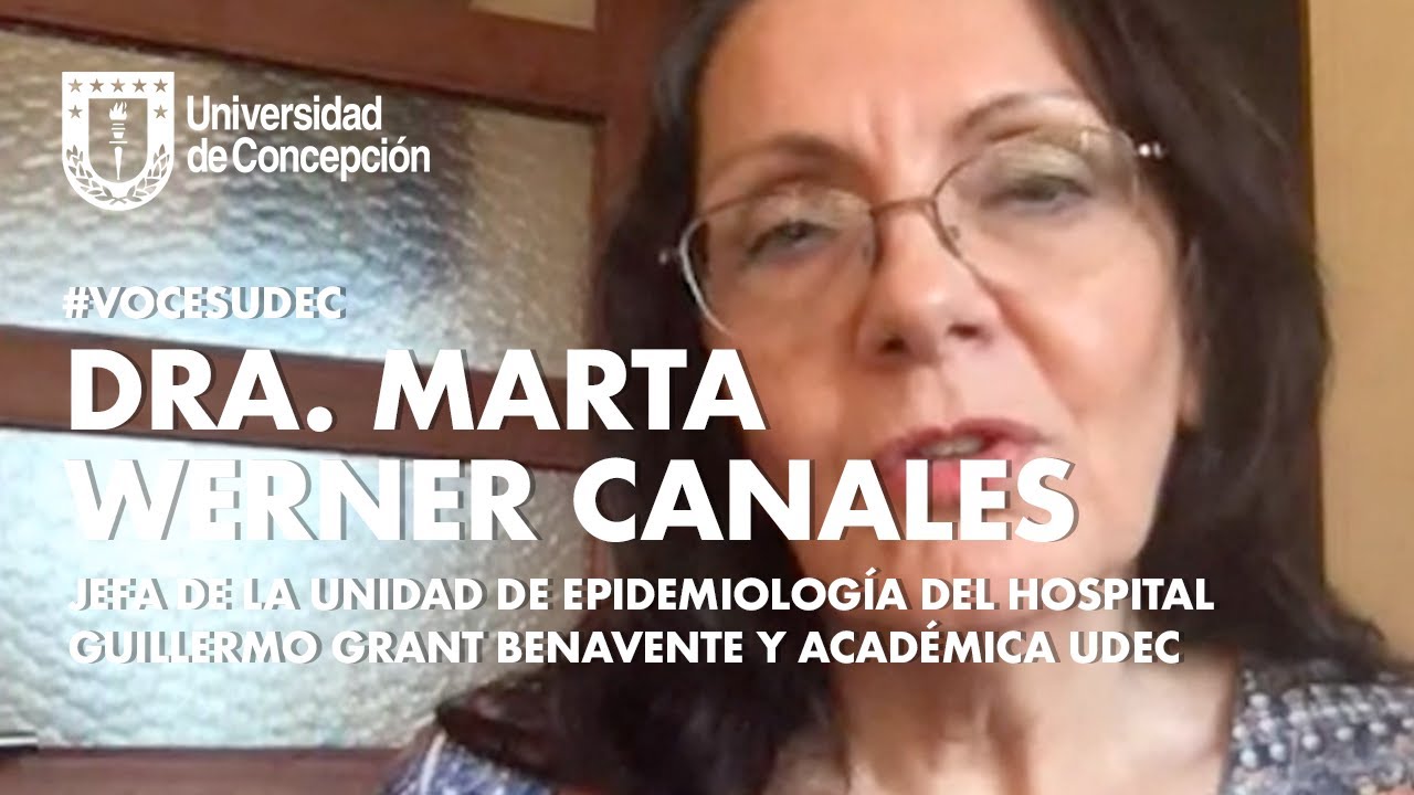 #VocesUdeC: Marta Werner, jefa de Unidad de Epidemiología del hospital ...