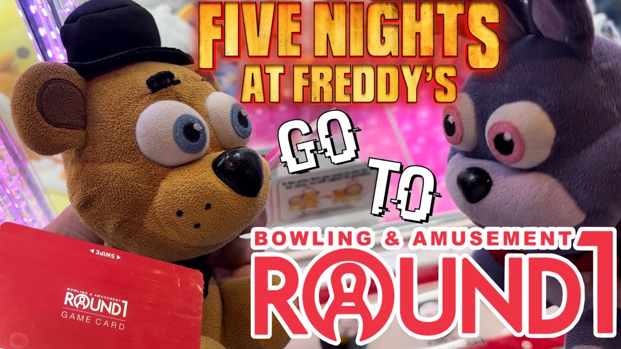 FNaF go to Round 1 Arcade - FNaF Plush - YouTube