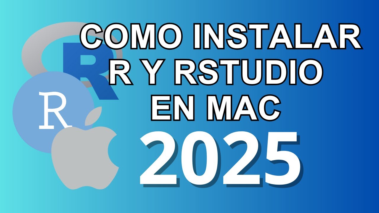 Cómo instalar R y RStudio en Mac - 2025 - YouTube