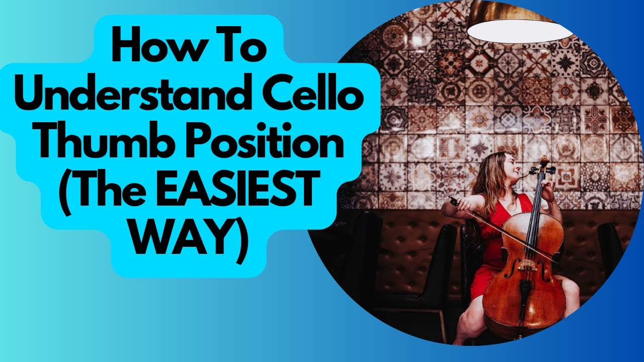 How To Understand Cello Thumb Position (THE EASY WAY!) Fingerboard ...
