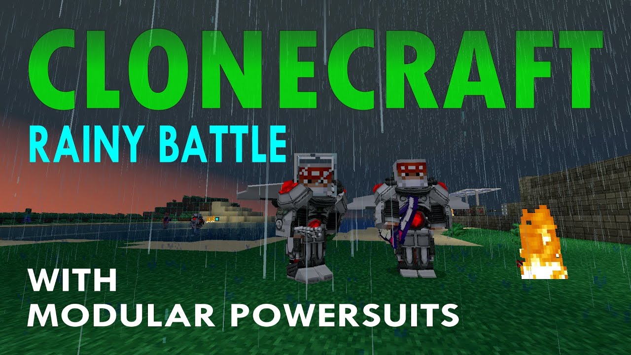 Minecraft: Modular PowerSuits + CloneCraft - Rainy Battle - YouTube