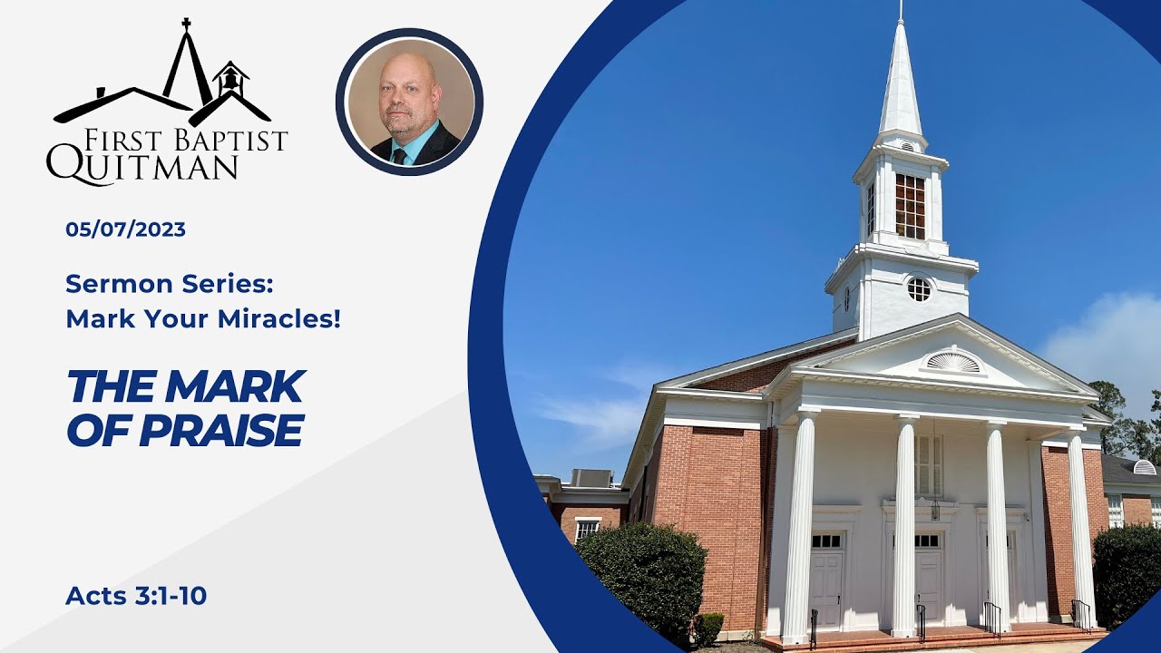 FBC Quitman, GA. | 05/07/2023 - YouTube