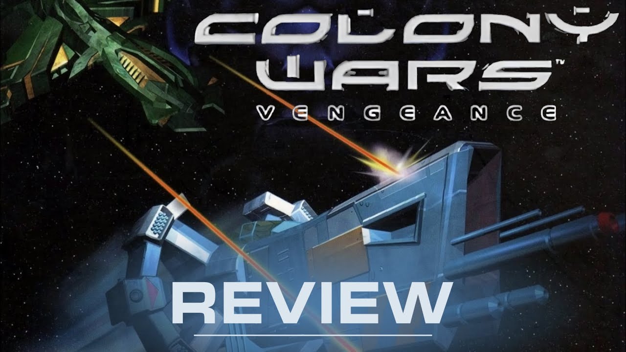 Colony Wars: Vengeance Review | The (Mostly) Good Sequel - YouTube