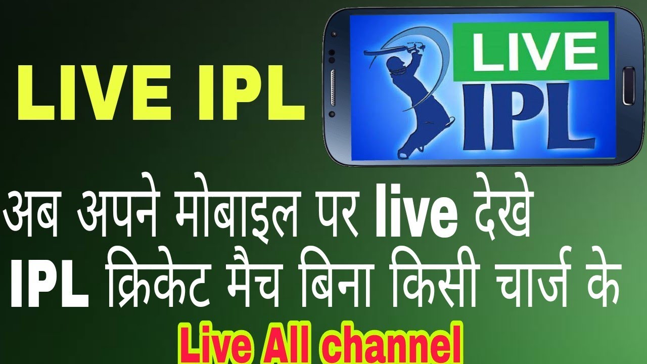 Live IPL Watch Streaming !! Live Cricket Match all channel tv Online ...