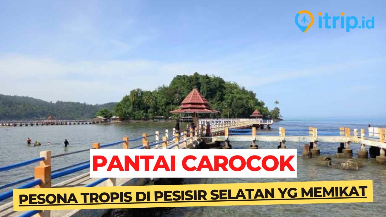 Pantai Carocok Painan, Spot Sunset Terbaik dan Keindahan Bawah Laut ...