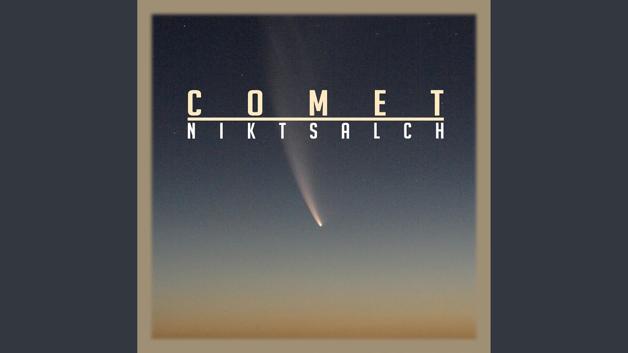 Comet - YouTube