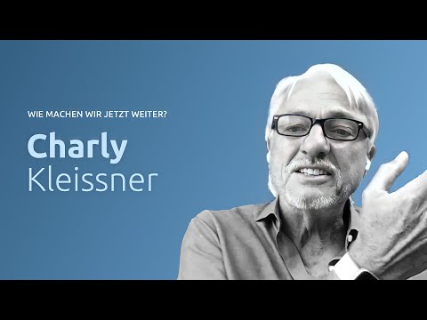 Investor Charly Kleissner: „Der Mensch hat keinen Superstatus“ | Wie machen wir jetzt weiter?