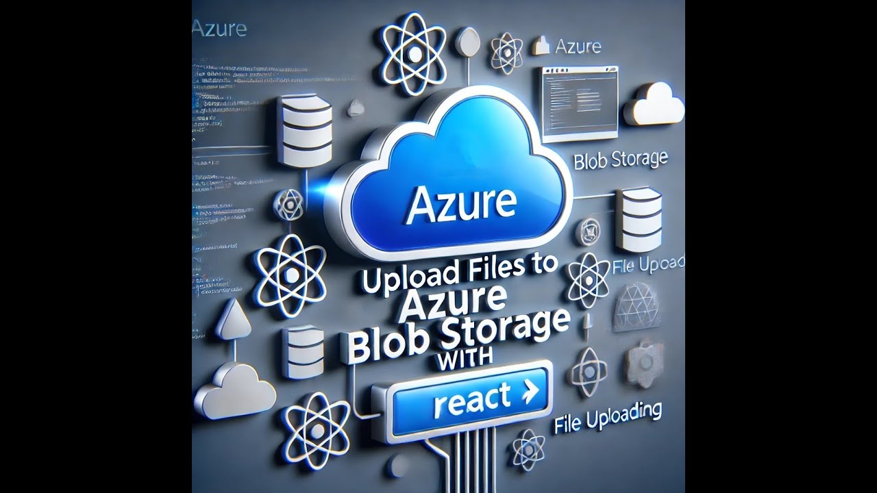 Upload Files To Azure Blob Storage With React Step By Step Tutorial ๐ Youtube