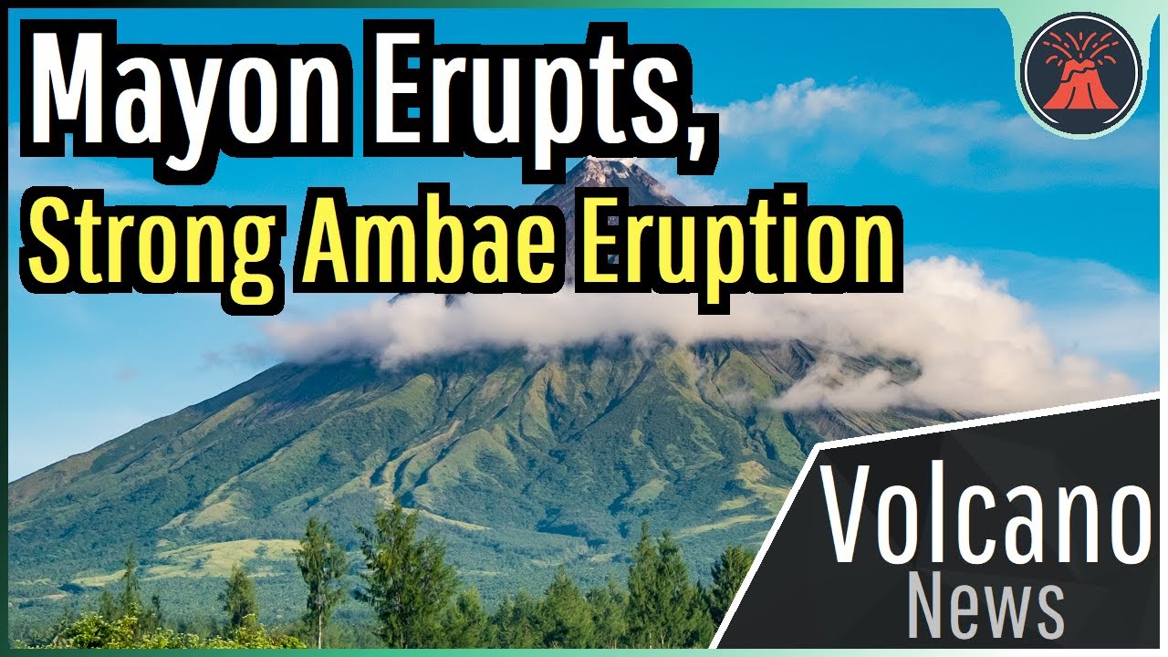 This Week in Volcano News; Mayon Erupts, Strong Ambae Eruption - YouTube