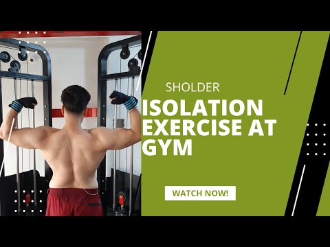 Shoulder isolation exercise in gym with and machine - YouTube