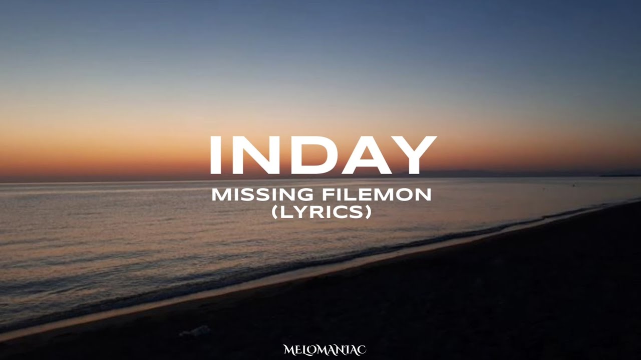 Inday | Missing Filemon (lyrics) - YouTube