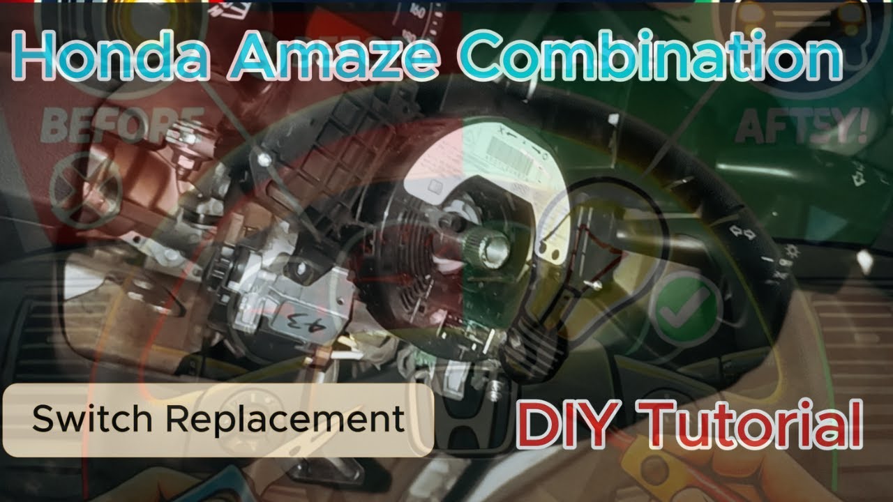 Honda Amaze Combination Switch Replacement | DIY Tutorial - YouTube