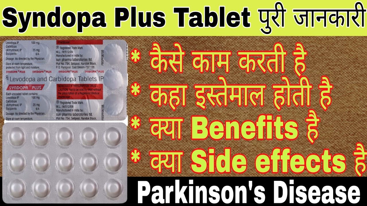 Syndopa Plus Tablet Uses | Levodopa & Carbidopa Tablet | Content | Dose ...