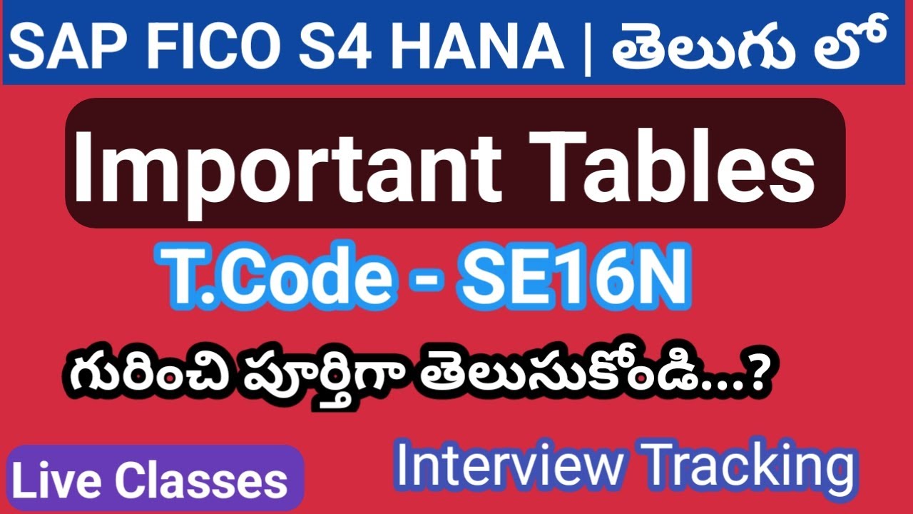 Real Time Tables Explonation in SAP FICO S4 HANA Telugu | Dont Miss It ...