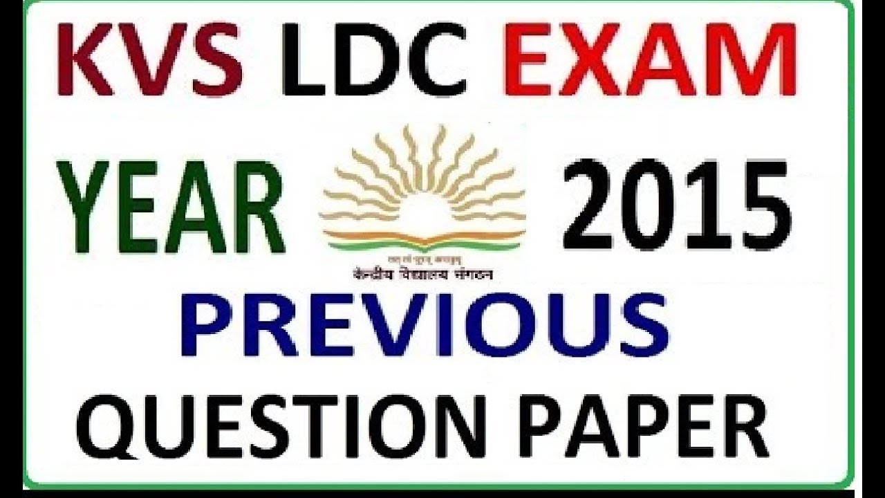 KVS LDC 2015 Paper PDF। Kendirya Vidyalaya Sagathan 2015 LDC Exam Paper ...