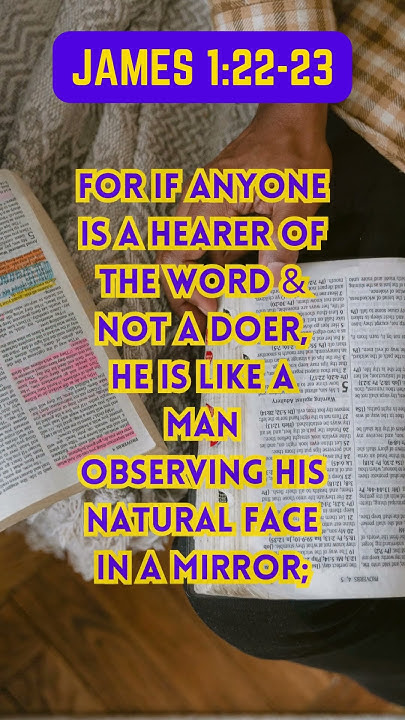 DOER OF THE WORD JAMES 1:22-23 BIBLE VERSE #JESUS #prayer #shorts #bibleverse #james1 #james ...