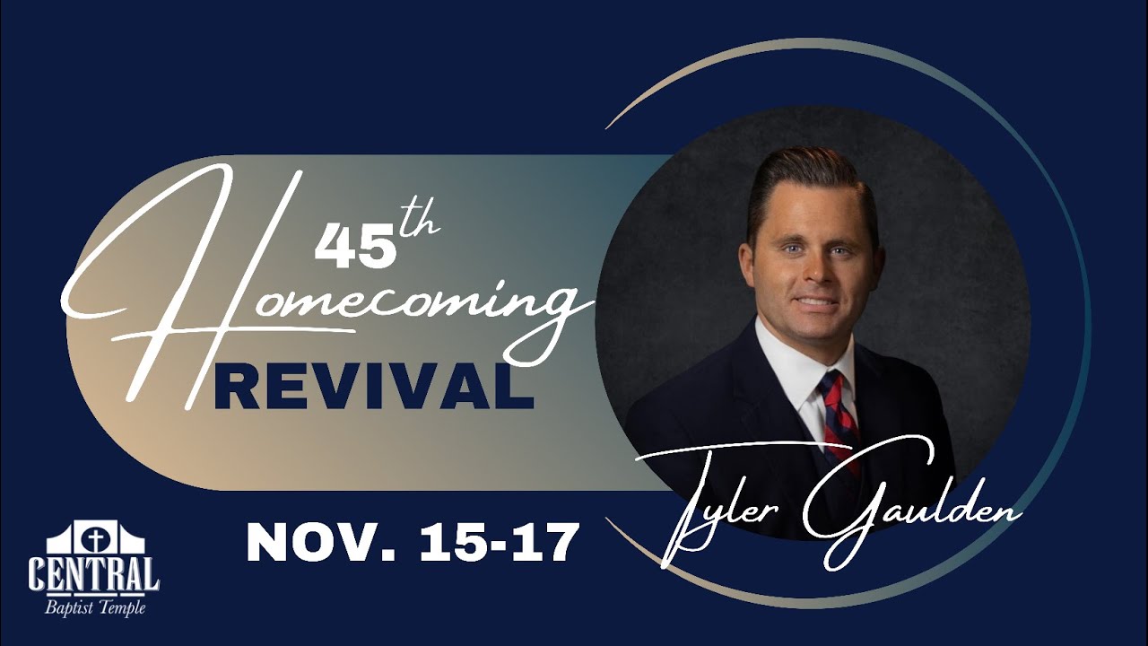 45th Homecoming Revival with Tyler Gaulden Night 1 - YouTube