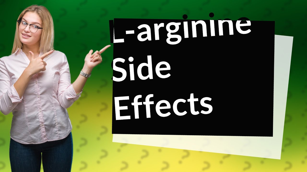 Are there any side effects to taking L-arginine? - YouTube