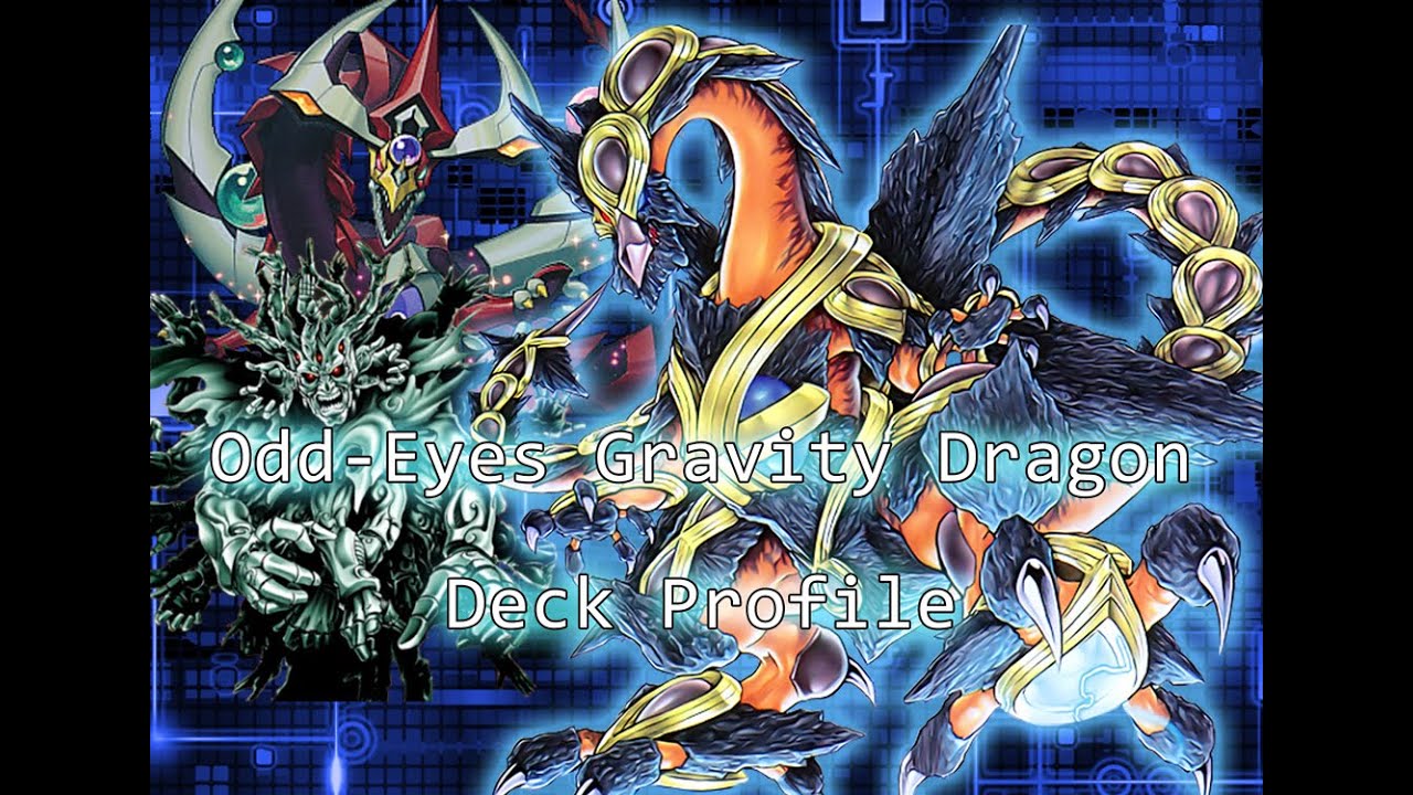 Odd-Eyes Gravity Dragon Deck (March 2016) - YouTube