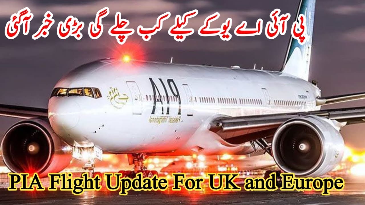 PIA Flight ️ Update For UK || Can PIA Start Flight For UK || PIA ...