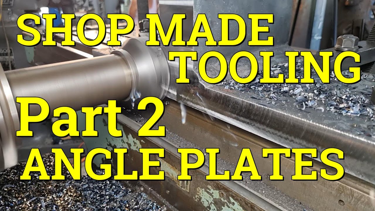 SHOP MADE TOOLING , Angle Plates . Part 2 - YouTube
