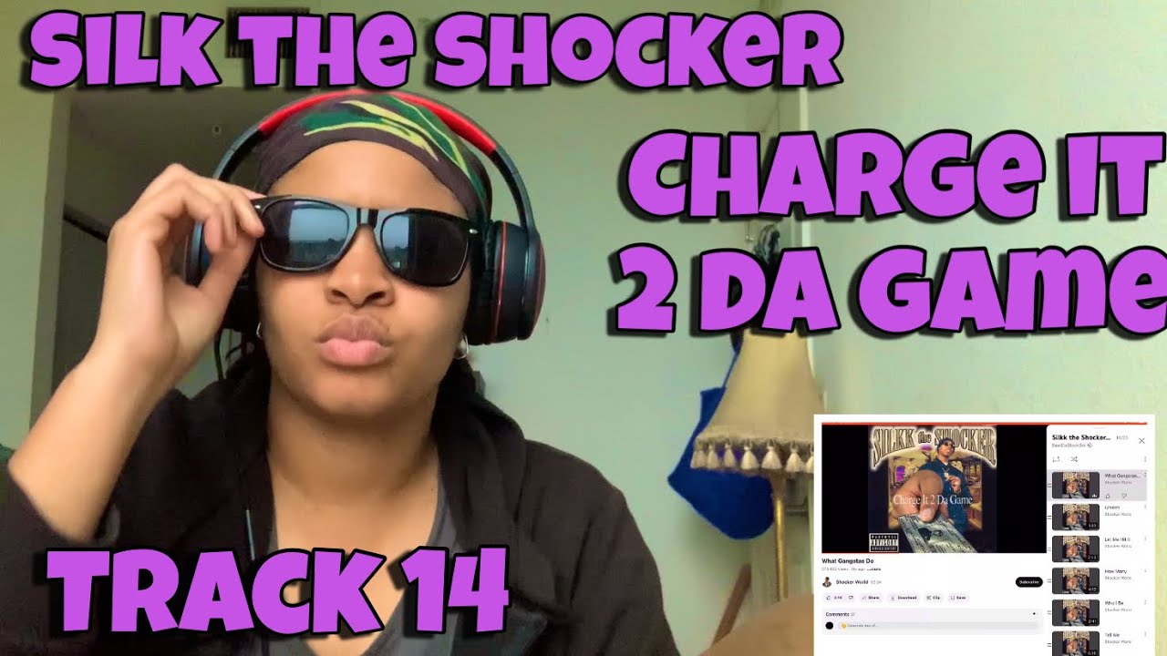 SILK THE SHOCKER “ CHARGE IT 2 DA GAME ALBUM REACTION “ WHAT GANGSTAS ...