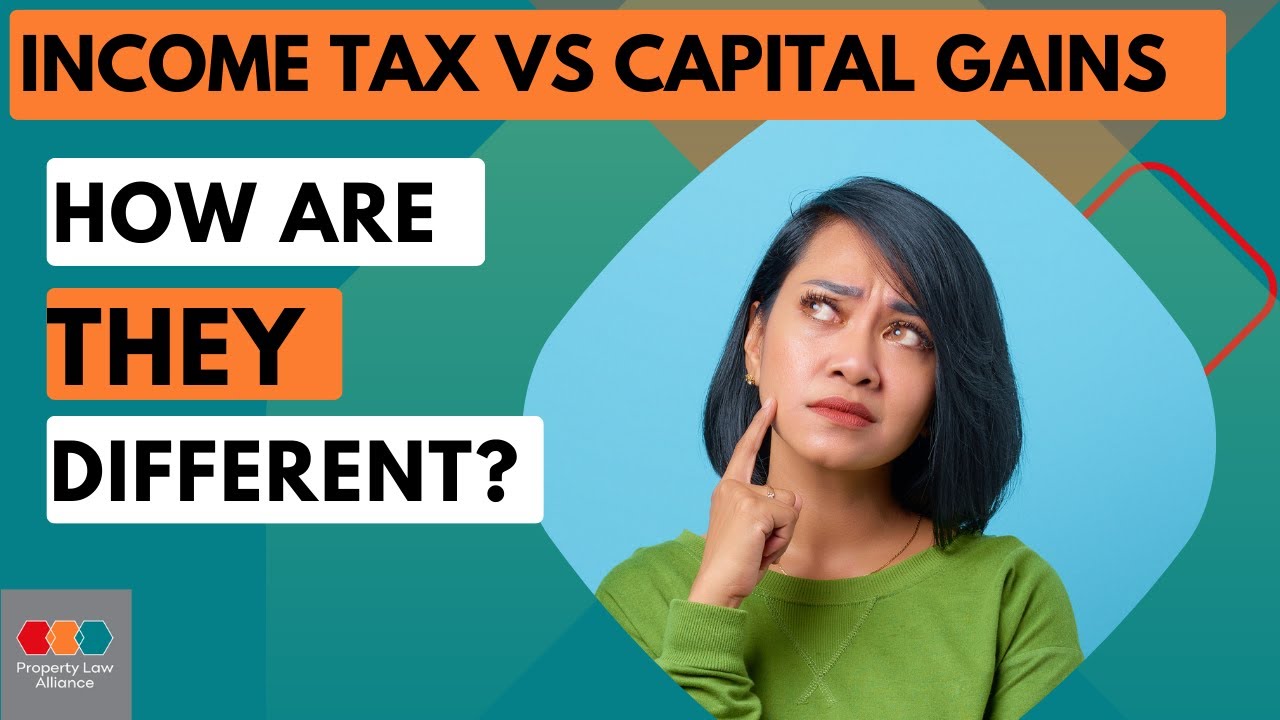Income Tax Vs Capital Gains Tax - YouTube