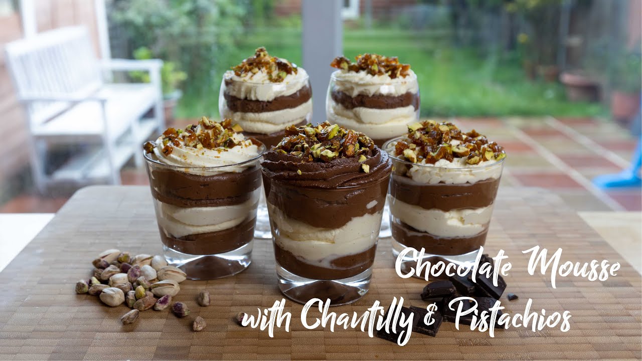 The Ultimate Chocolate Mouse with Chantilly and Caramelised Pistachios ...