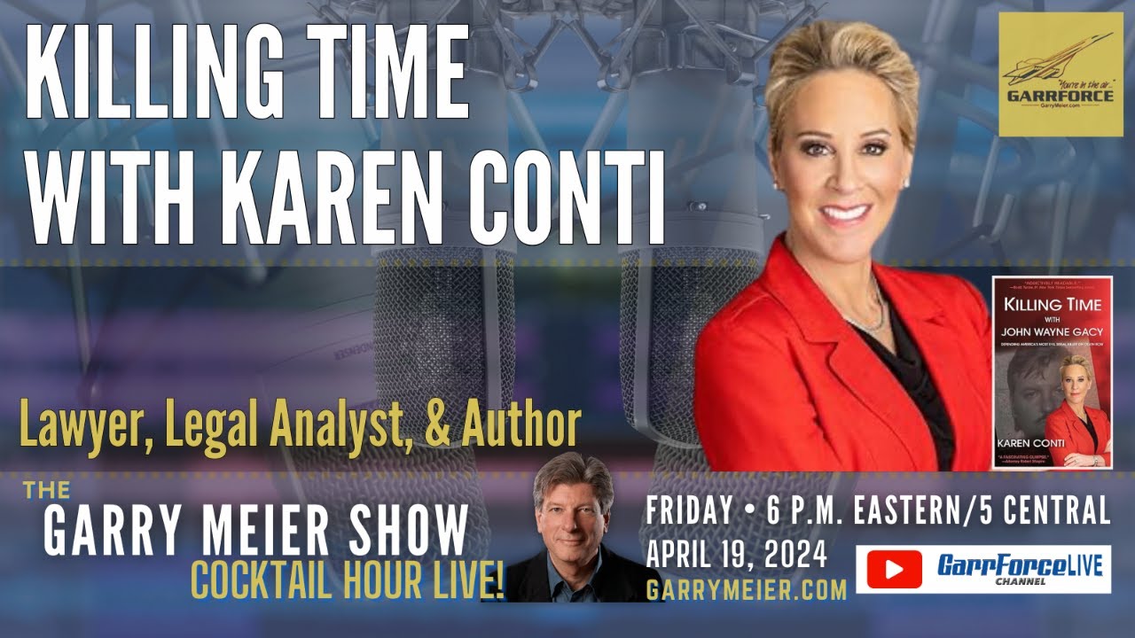 Killing Time With Karen Conti - GarrForce Cocktail Hour LIVE - April 19 ...
