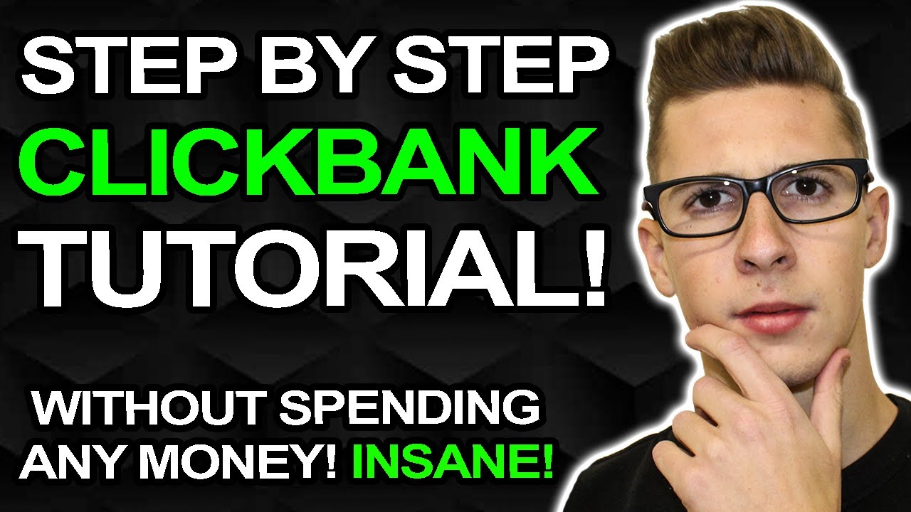 ClickBank For Beginners: How To Make Money on ClickBank for FREE (Step ...