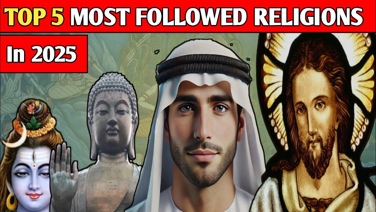 "Top 5 Most Followed Religions in the World | Largest Religions by ...