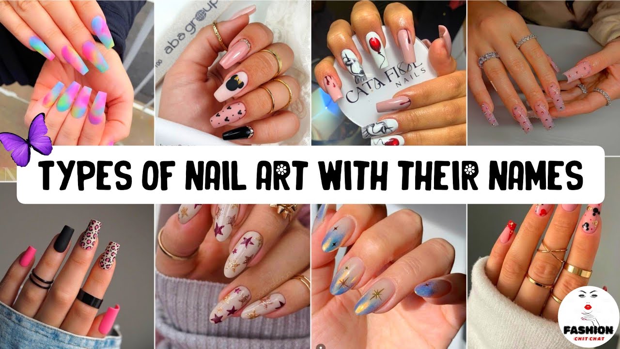 Types of nail art with their names|| FASHION CHIT CHAT - YouTube