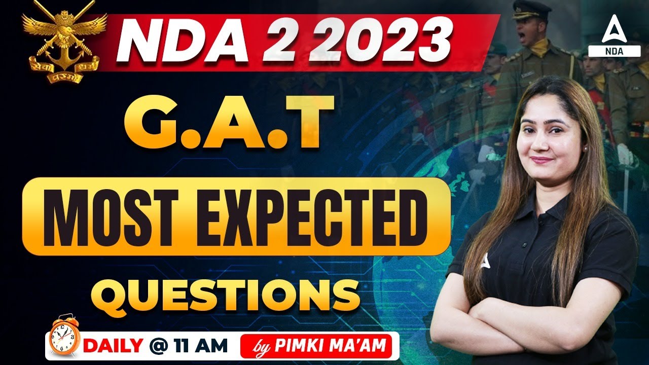 NDA 2 2023 | G.A.T - Most Expected Questions | NDA GAT Paper Solution ...