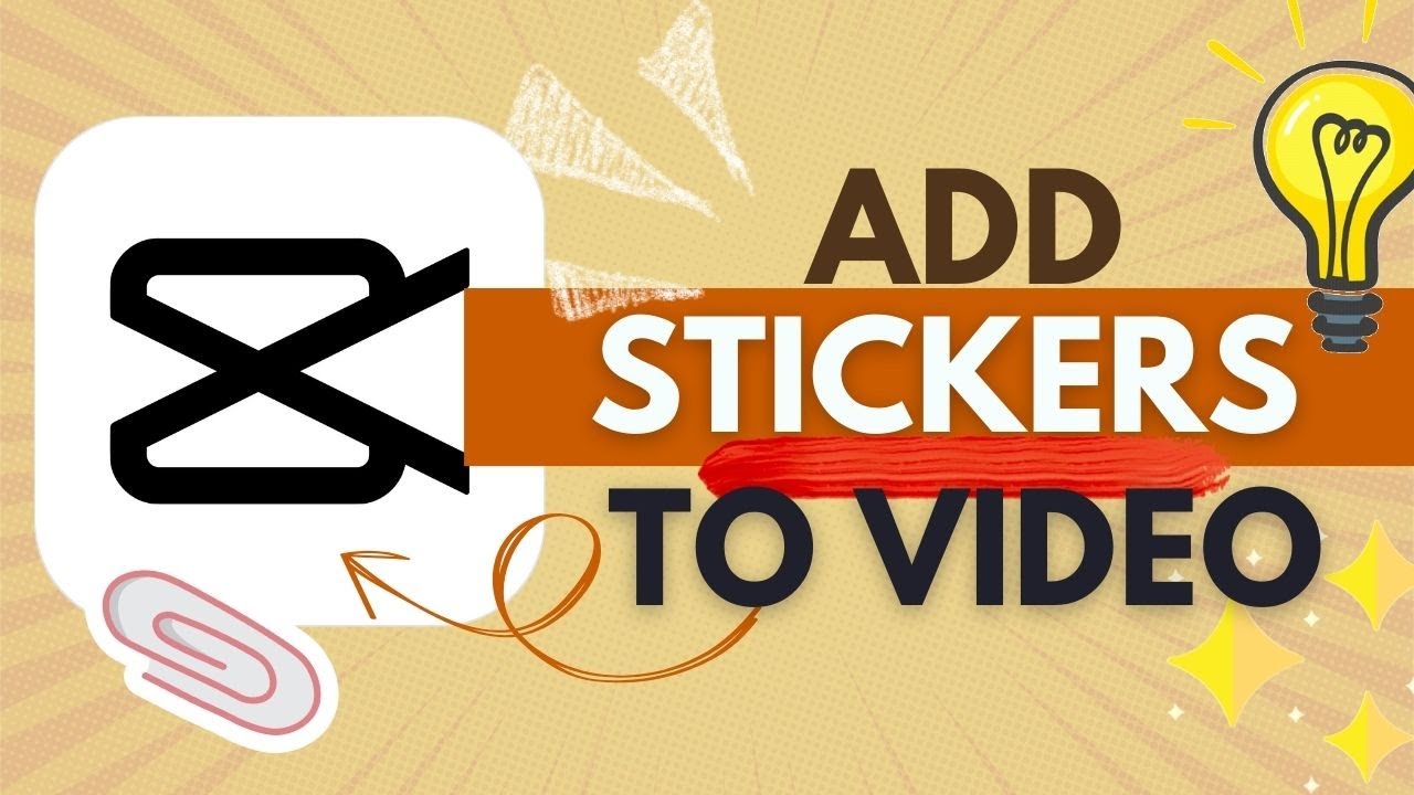 How to Add and Customize Stickers in CapCut - CapCut Tutorial - YouTube
