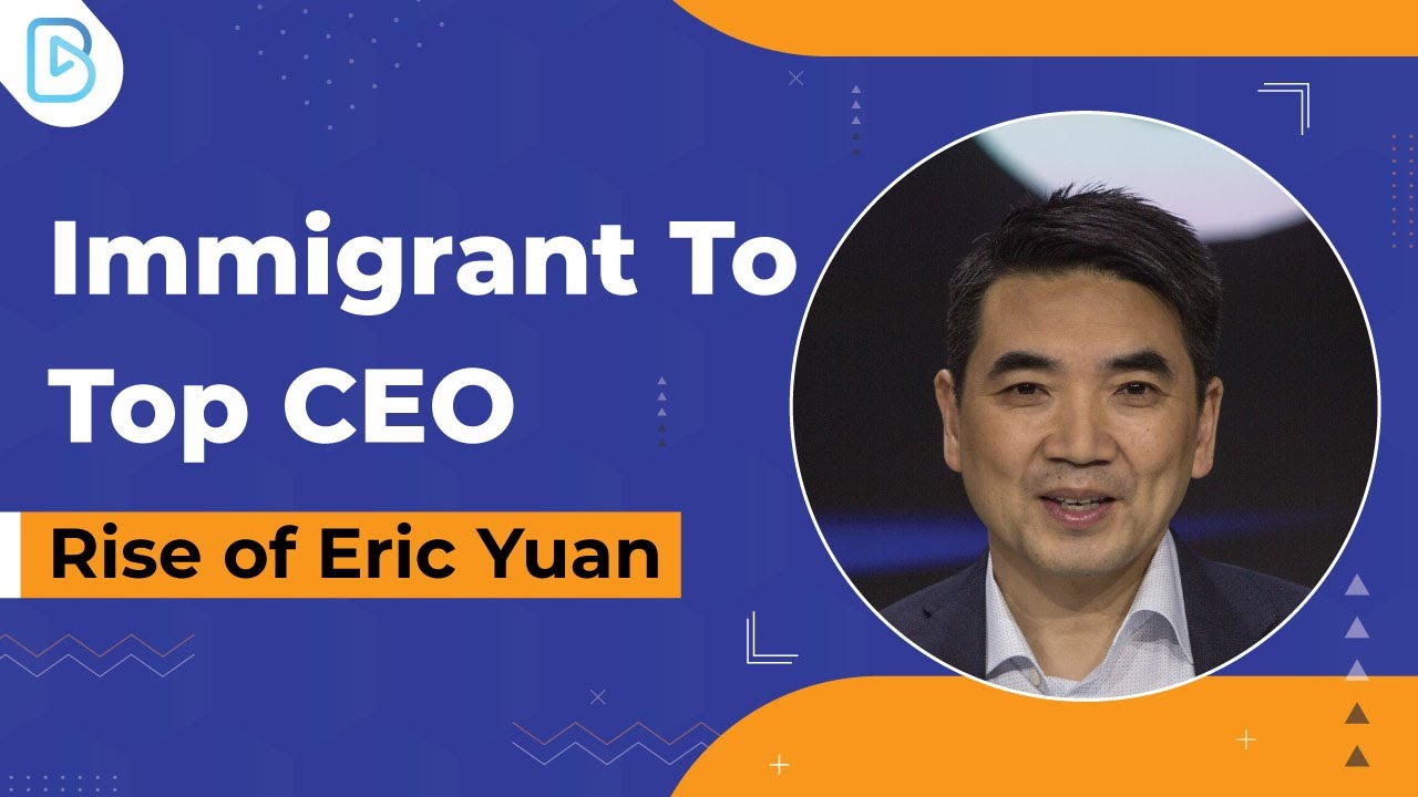 Rise Of Eric Yuan, Founder Of Zoom Video Communications (Zoom ...