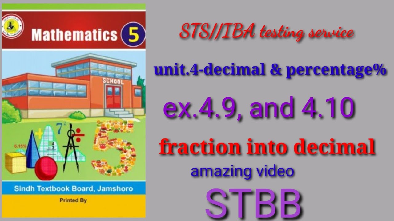 class-5-math-unit -4 decimal and percentage and ex.4.9 &10 /STBB - YouTube