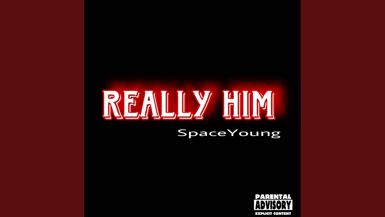 Really Him - YouTube