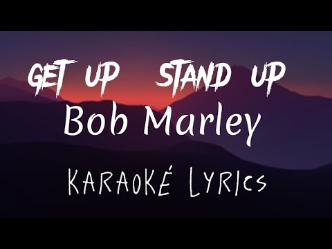 Bob Marley - Get Up Stand Up ( karaoke lyrics) - YouTube