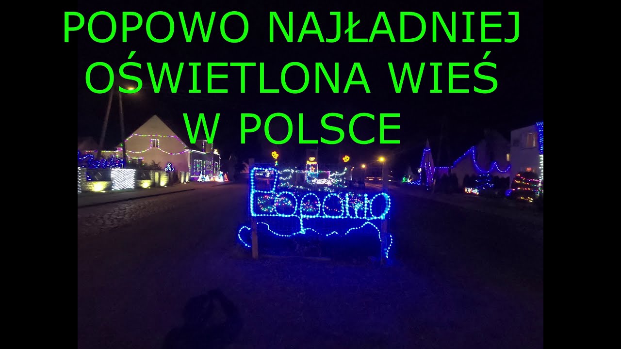 POPOWO - Najładniej oświetlona wieś w Polsce - YouTube