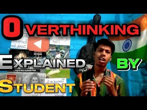 Main Cause Of Overthinking!! (By Student) - YouTube
