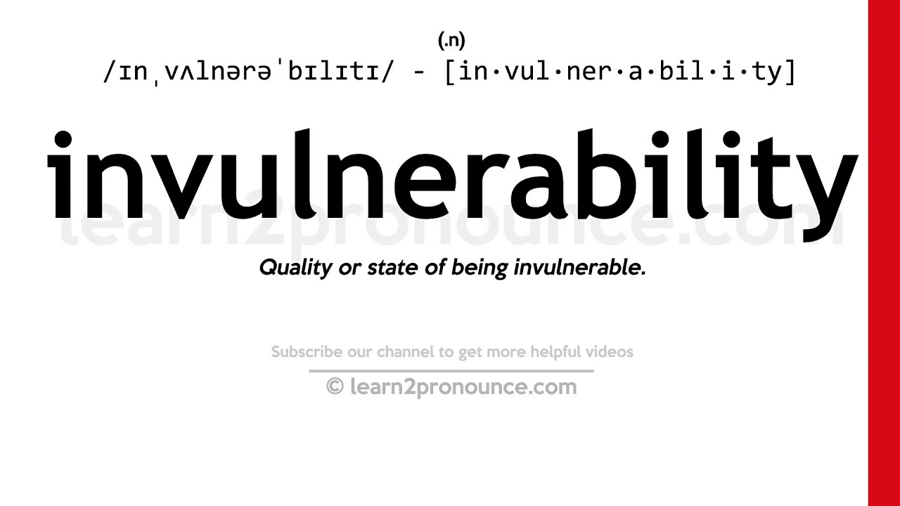 Pronunciation of Invulnerability | Definition of Invulnerability - YouTube