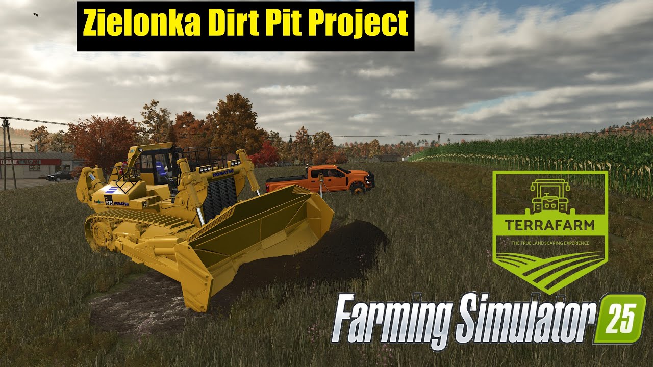 TerraFarm FS25 Zielonka DIRT PIT PROJECT Farming Simulator 25 - YouTube