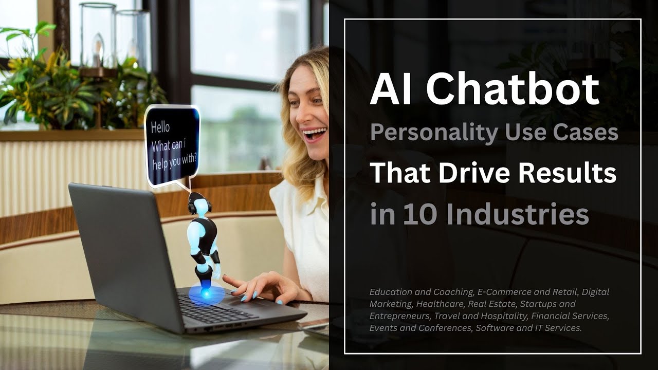 AI Chatbot Personality Use Cases That Drive Results in 10 Industries ...