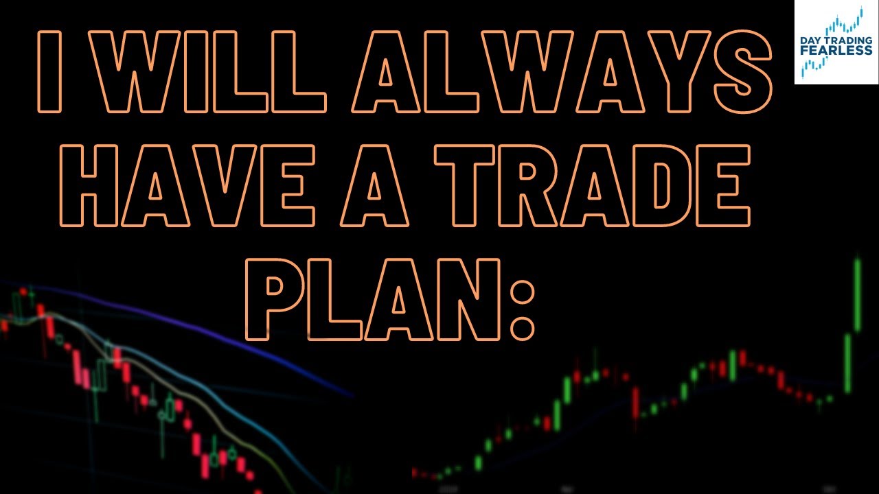 Why You Should Always Have A Trade Plan When Trading! - YouTube
