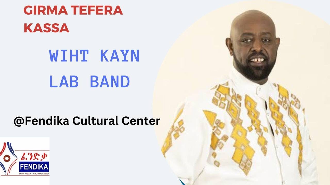 Kayn Lab with Girma Tefera Kassa @Fendika Cultural Center 2024 - YouTube