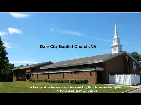Dale City Baptist Church 23 August 20 Pastor Dan Finkhousen - YouTube