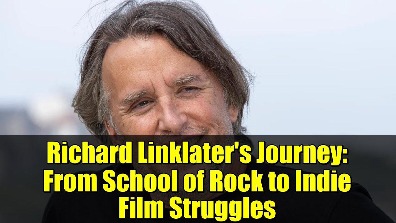 Richard Linklater's Journey: From School of Rock to Indie Film ...