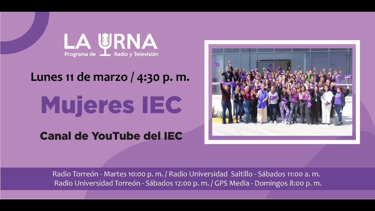 La Urna, programa de Radio y Televisión del IEC. Marzo 11 de 2024 - YouTube