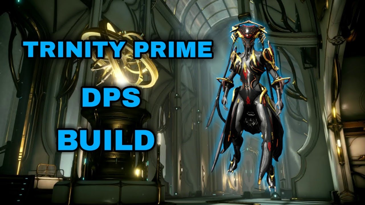 [FR] TRINITY PRIME DPS ! | Build Warframe FR - YouTube